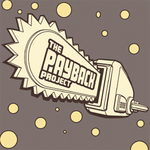Stream rebelsketchy | Listen to The Payback Project Archive - Rebel ...