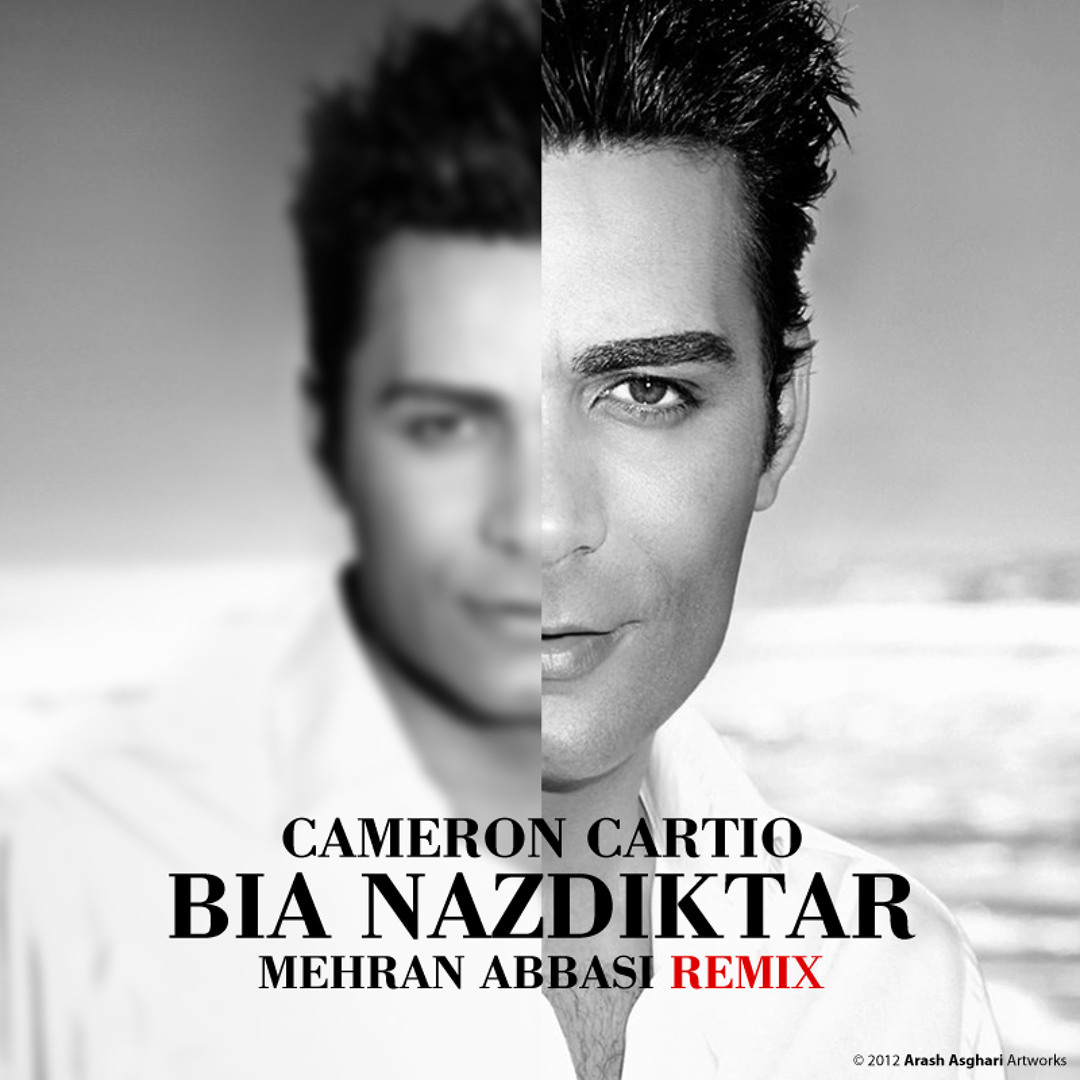 Stream Cameron Cartio - Bia Nazdiktar (Mehran Abbasi Remix) by Mehran ...