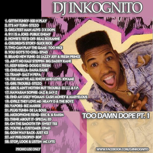 Stream Too Damn Dope Mix 1 by DJ Inkognito | Listen online for free on ...