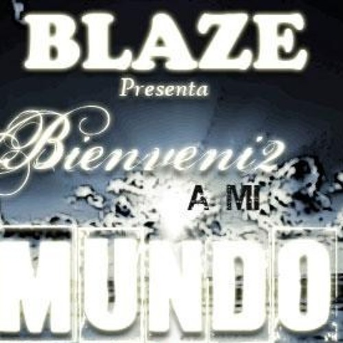 Stream 05. Blaze - Mi historia de amor [Base Internet] - www.HHGroups ...