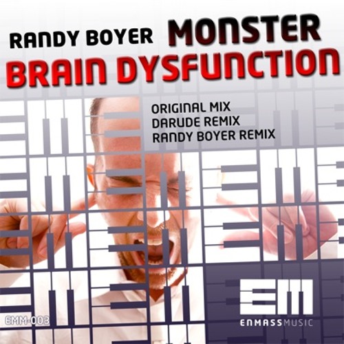 Stream EnMass Music | Listen to Randy Boyer - Monster / Brain ...