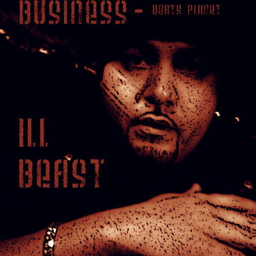 Stream The Business Prod. By Beats Planet by ILL BEAST ™ | Listen ...