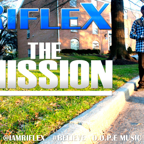 Stream RifleX - The Mission by NewH2O | Listen online for free on ...
