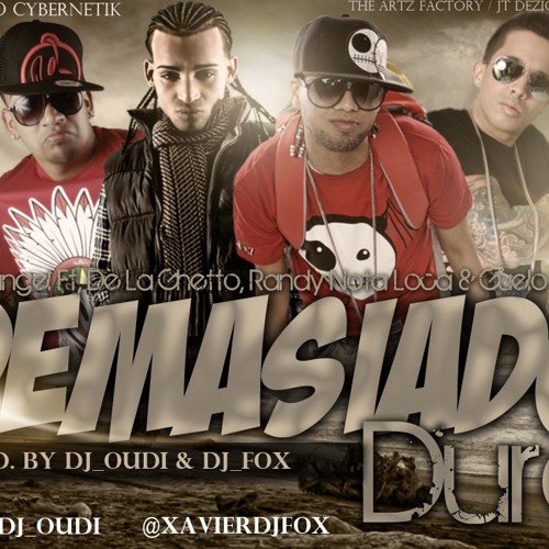 Stream De La Ghetto, Arcangel, Guelo Star, Randy - Demasiado Duro DJ ...