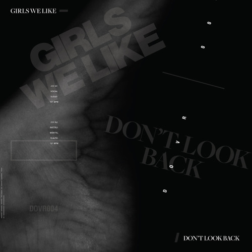 Stream DOOVER004a - Girls We Like "Don't Look Back" by The Do-Over ...