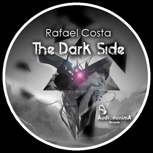 Stream Rafael Costa - The Dark Side (preview) by Audiominima Records | Listen online for free on ...