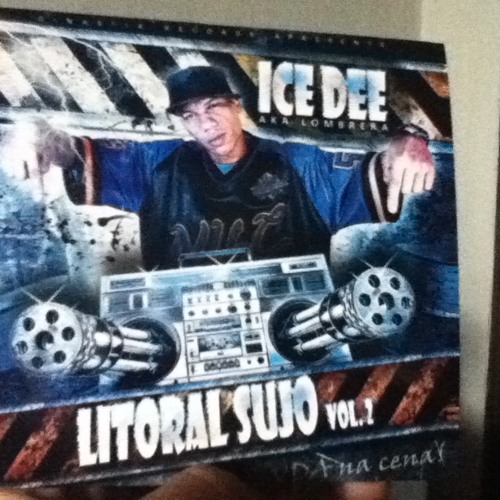 Stream Ice Dee | Listen to Mixtape Ice Dee_Litoral Sujo vol.2 playlist ...