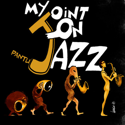 Stream My Joint On Jazz / MixTape by Pantu | Listen online for free on ...