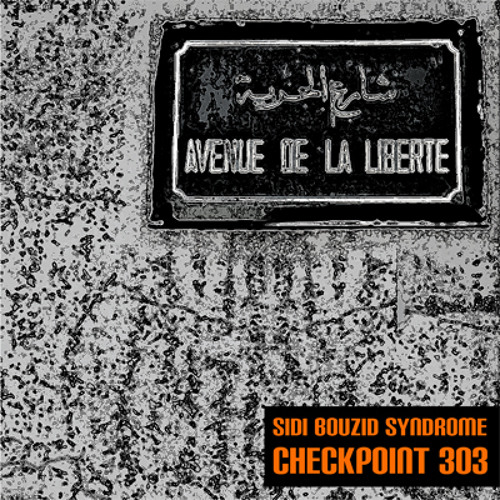 Stream checkpoint303 | Listen to Sidi Bouzid Syndrome EP by Checkpoint ...