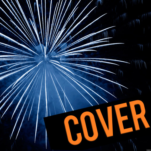 Stream Firework (Katy Perry Cover) by Parable vs. Mac Soto | Listen ...