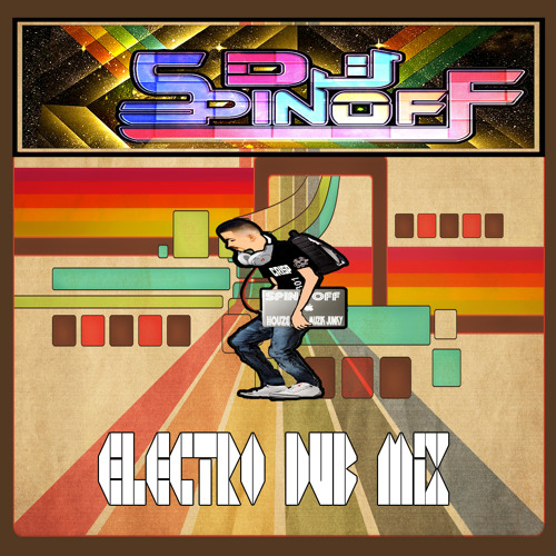 Stream DJ SpinOff - Electro Dub Mix by DJSpinOff | Listen online for ...