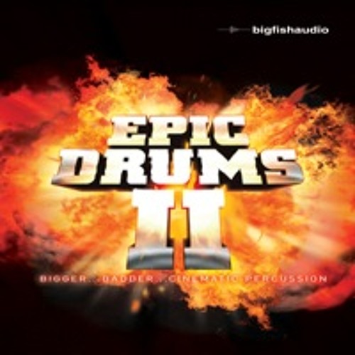 Stream Big Fish Audio | Listen to Epic Drums II playlist online for free on SoundCloud