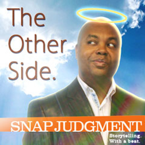 Stream episode Listen to the entire Snap Judgment episode, "The Other ...