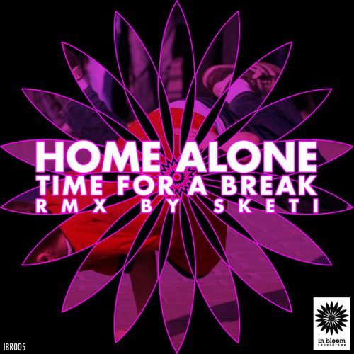 Listen to playlists featuring Home Alone - Time For A Break (out now ...