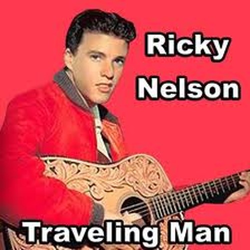 Stream Travelin´ man-Ricky Nelson/Cover by Age R | Listen online for free on SoundCloud