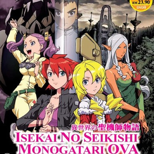 Stream Isekai No Seikishi Monogatari Opening 1 by Yosano Yue | Listen ...