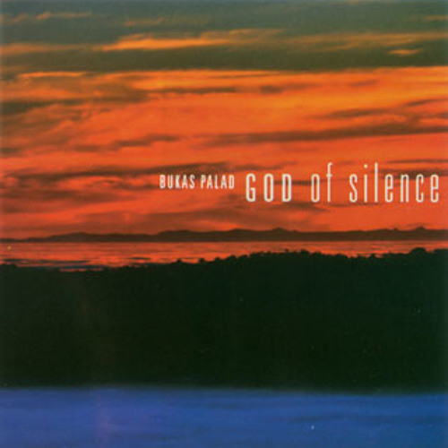 Stream God Of Silence by Bukas Palad | Listen online for free on SoundCloud Stream God Of Silence by Bukas Palad | Listen online for free on SoundCloud