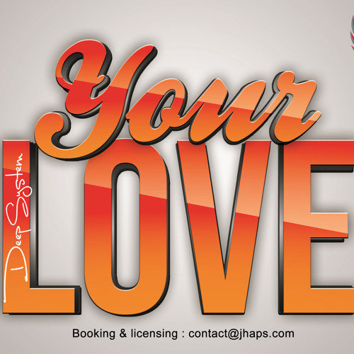 Stream DeepSystem - Your Love (extended mix) by JHaps Records | Listen ...