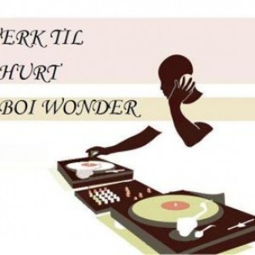 Stream DJ Boi Wonder - Twerk Til It Hurt Pt 1 by DJ BOI WONDER | Listen ...