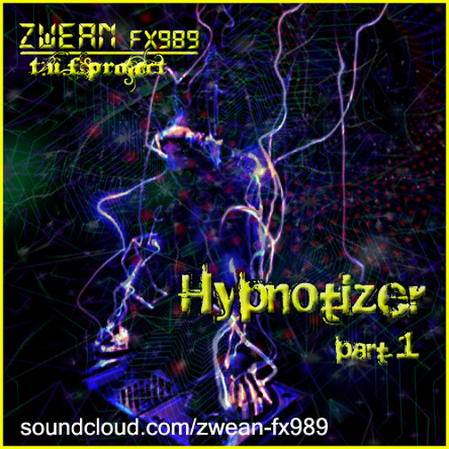Stream hypnotizer part1 ☢ [Original Mix] ²º¹² ZШΣΛИ Fχ ☁ ¹ººFREE ...