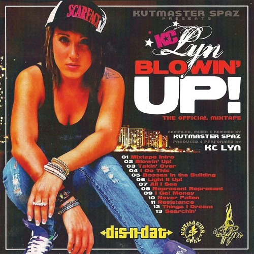 Stream Blowin Up the official mixtape 2010 (KC Lyn) by Kc Lyn | Listen ...