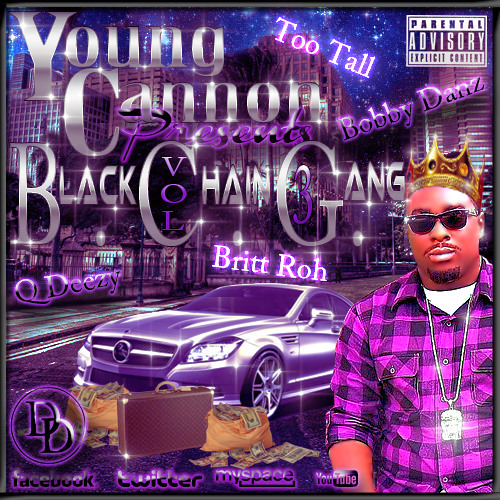 Stream Young Cannon Ft. Too Tall-black Chain Gang Anthem by young ...