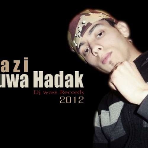 Stream Nazi " Howa hadak " ** 2012 ** by Nazi (L'jaych ConneCTion ...