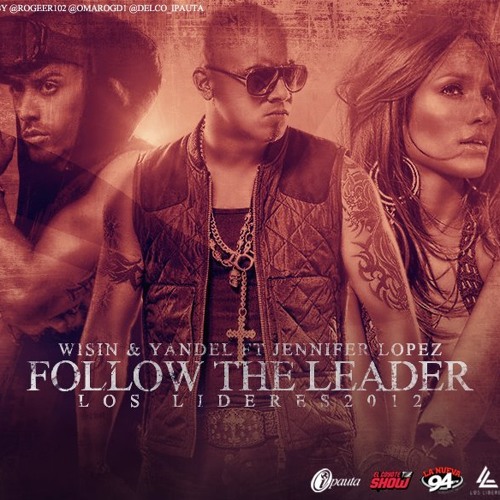 Follow The Leader Jennifer Lopez