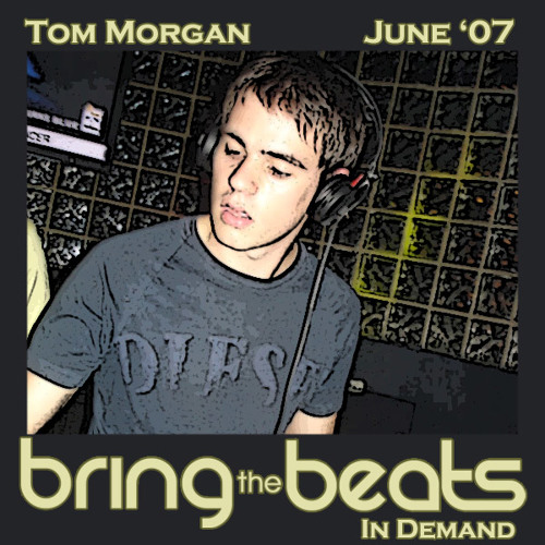 Stream Tom Morgan - In Demand - June 2007 by bringthebeats | Listen ...