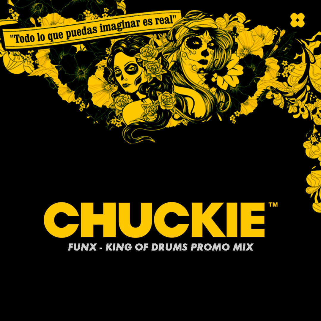 Stream Chuckie - FUNX MIX - King Of Drums Promo Mix by DJCHUCKIE ...