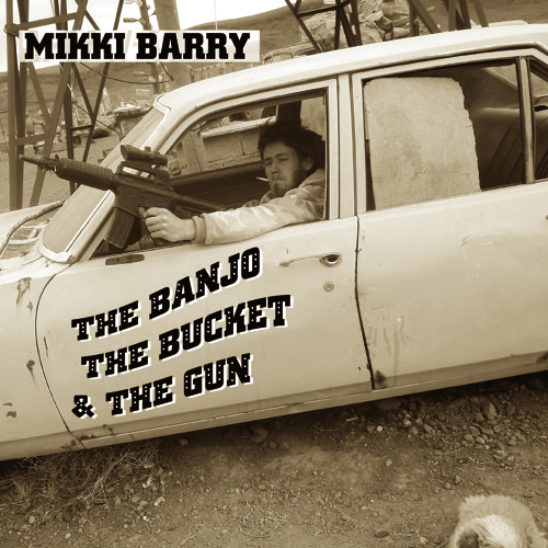 Stream Mikki Barry | Listen to The Banjo the bucket and the Gun ...