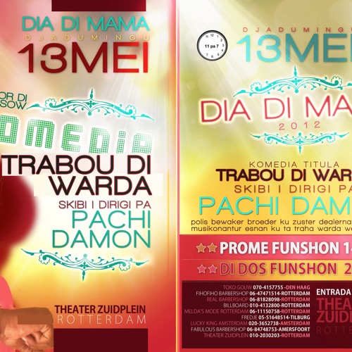 Stream KOMEDIA TRABOU DI WARDA Djadumingu 13 di mei 2012 Theater ...