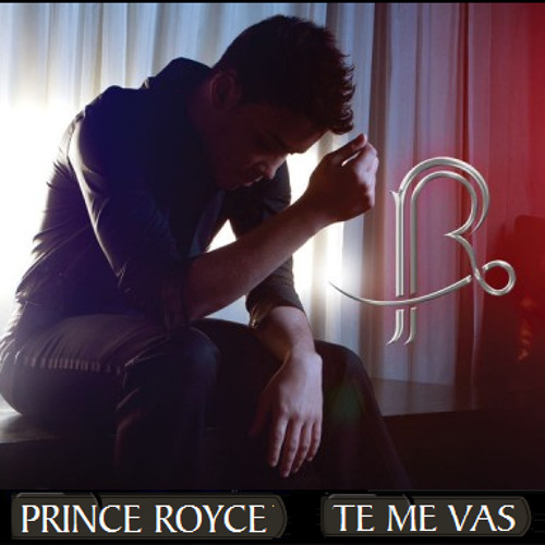 Stream Prince Royce - Te Me Vas (DJ Dee City Pro ! Bachata & Beats ...