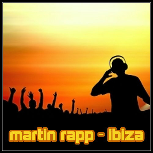 Stream Ibiza by Martin Rapp | Listen online for free on SoundCloud