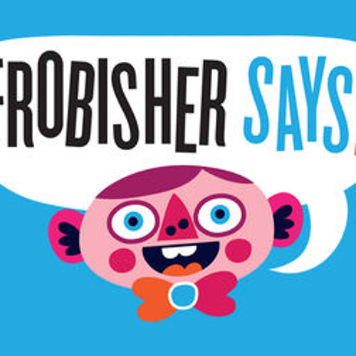 Stream Frobisher Says - Music by UntitledFruitCompany | Listen online ...