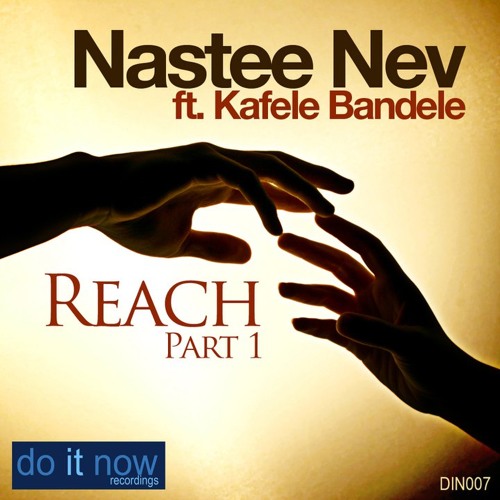 Stream Nastee Nev ft. Kafele Bandele - Reach (RudeSoul Mix) by RudeSoul ...