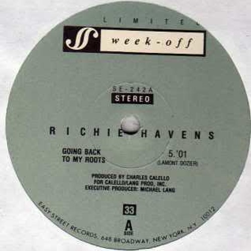 Stream Richie Havens-Going back to my roots ( Re-edit by EP) by ... Stream Richie Havens-Going back to my roots ( Re-edit by EP) by ...