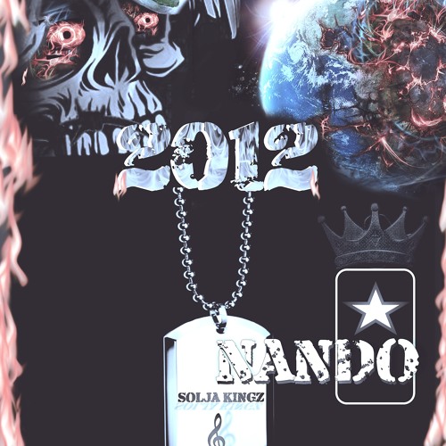Stream NANDO DOMINGUEZ | Listen to NANDO Y SOLJA KINGZ 2012 playlist ...
