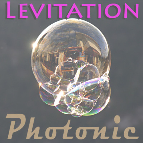Stream Photonic - Levitation by Photonic | Listen online for free on ...