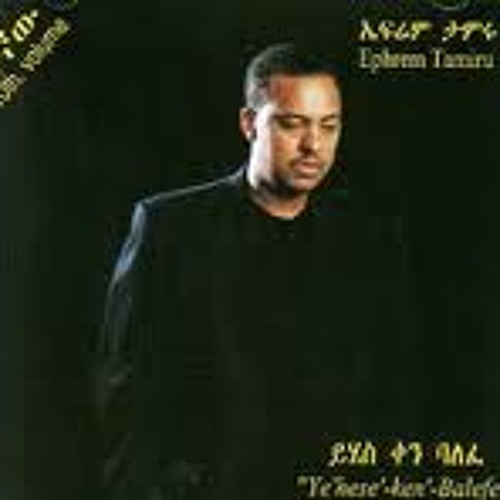 Stream User 377517915 | Listen to efrem tamru playlist online for free ...