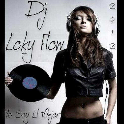 Stream LA TERRIBLE BATIDORA # 1 ( Lo Nuevo y Lo Mejor 2012 ) .-. Dj Loky Flow ( YoSoyElMejor ...