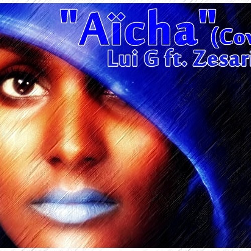 Stream Lui G - Aïcha ft Zesario Mc (cover song) by LA CASA REC | Listen ...