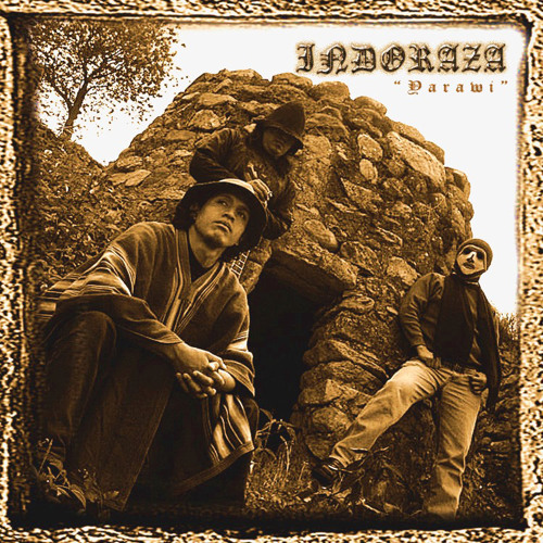 Stream 02. Indoraza - Vasija de Barro by Fenrir Gonzales | Listen online for free on SoundCloud