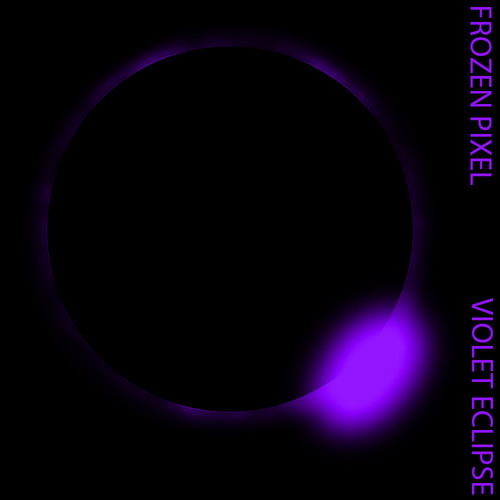 Stream Violet Eclipse by Frozen Pixels | Listen online for free on SoundCloud