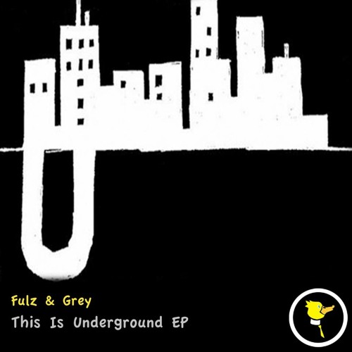 Stream Fulz & Grey This is Underground(Original Mix) [Missive Duck ...