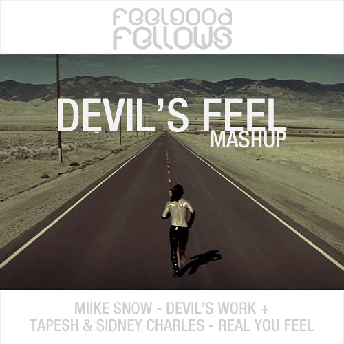 Stream Devil's Feel (Feelgood Fellows Mashup) FREE DOWNLOAD! by ...
