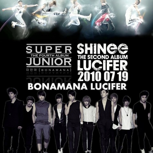 Stream Super Junior & Shinee - Bonamana Lucifer Remix Mashup by Alexander Hwang 알렉산더 황 | Listen ...