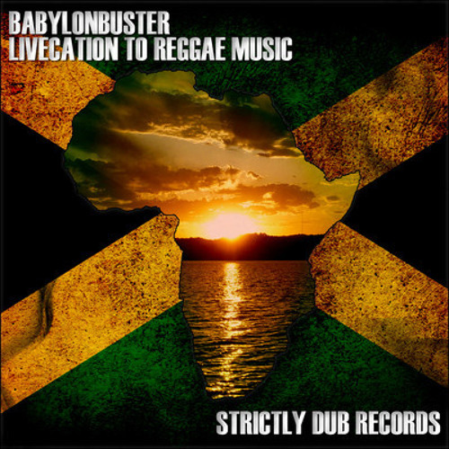 Stream Babylonbuster - Livecation to reggae music (Dub Pets edit on a ...