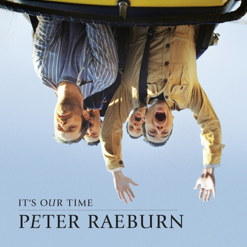 Stream Peter-Raeburn | Listen to Peter Raeburn - It's Our Time playlist ...