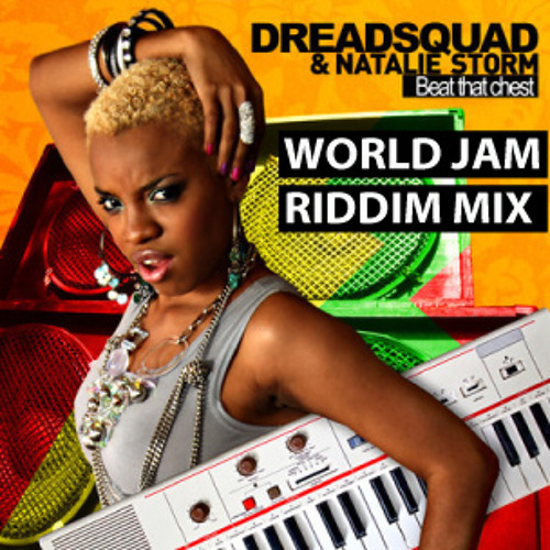 Stream Dreadsquad - Beat That Chest (Jimmy Love World Jam Riddim Blend ...